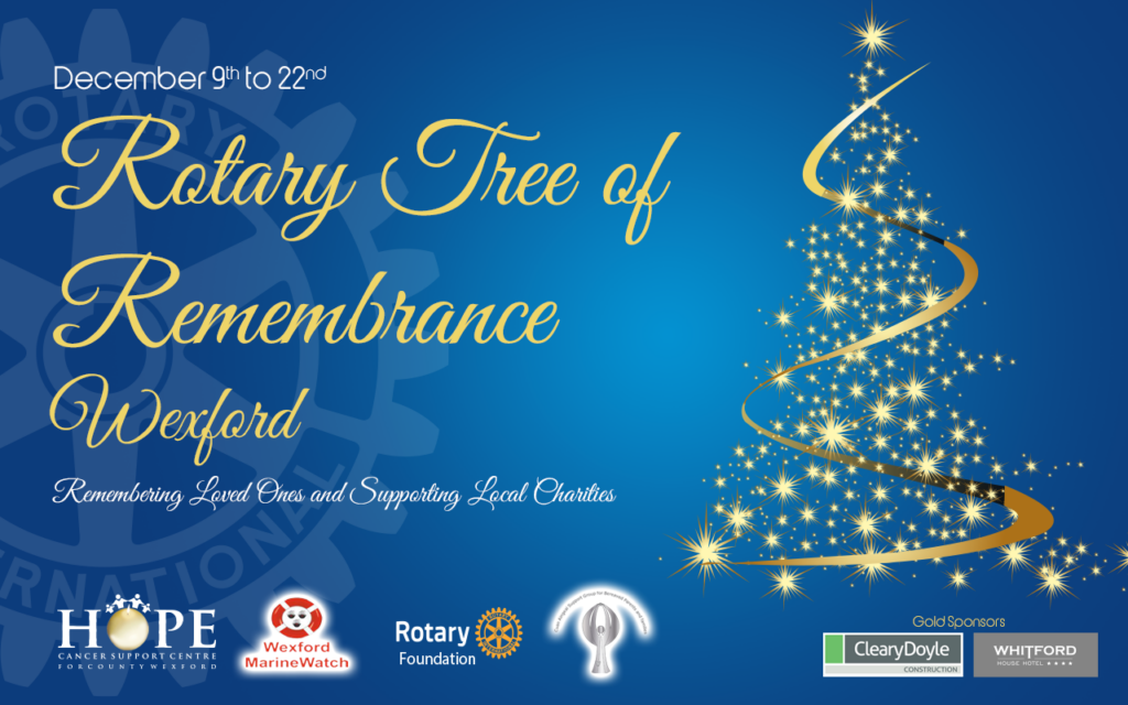 Rotary Tree of Remembrance Wexford - The Rotary Club of Wexford